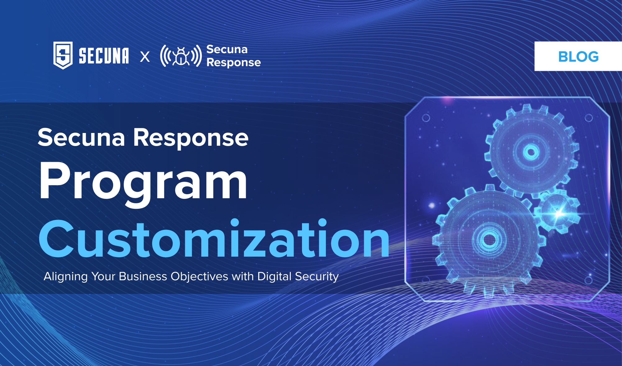 Secuna Response Program Customization